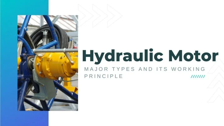 PPT - Hydraulic Motor_ Major Types and Its Working Principle PowerPoint ...