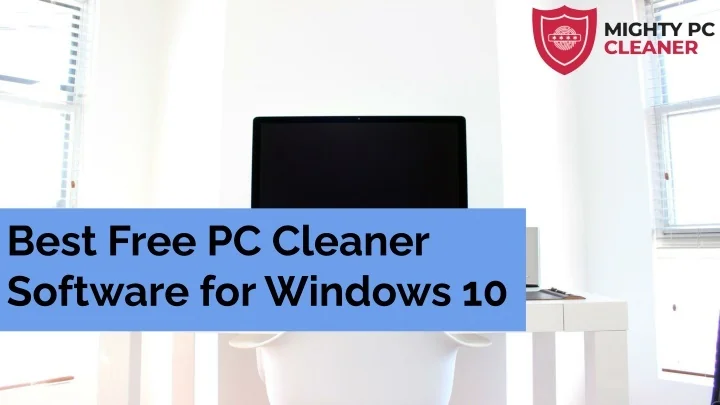 PPT - Best Free PC Cleaner Software for Windows 10 PowerPoint ...