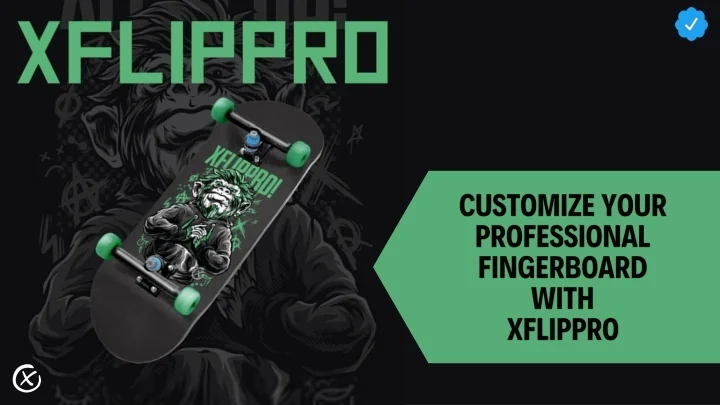 PPT - Coustomize Your Professional Fingerboard With XFlippro PowerPoint ...