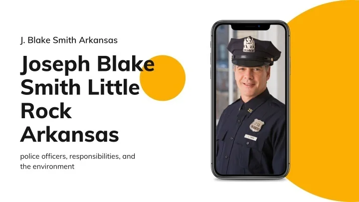 PPT - Joseph Blake Smith Little Rock Arkansas |J. Blake Smith Arkansas, PowerPoint Presentation ...