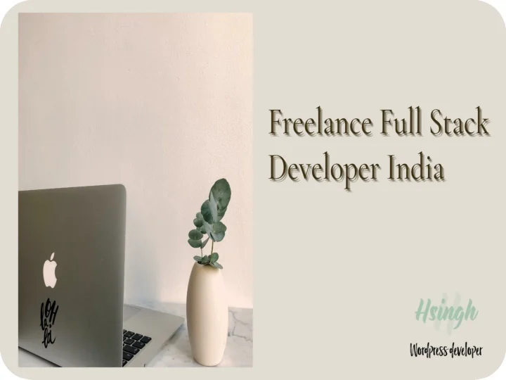 PPT - Freelance Full Stack Developer India-Harwinder singh PowerPoint Presentation - ID:10998431