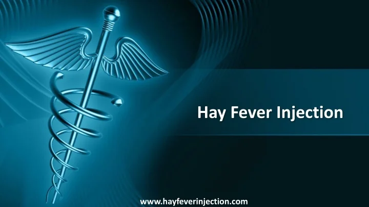 PPT - Hay Fever Injection PowerPoint Presentation, free download - ID ...