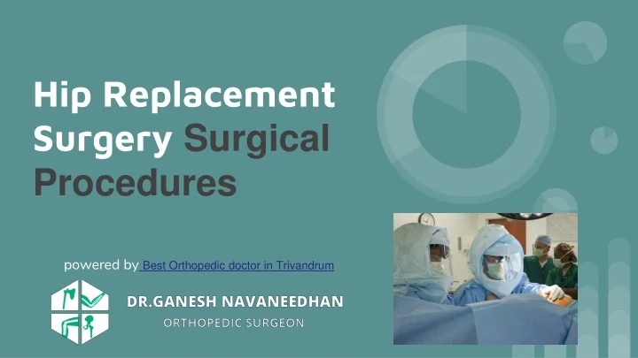 PPT - Hip Replacement Surgery Surgical Procedures PowerPoint ...
