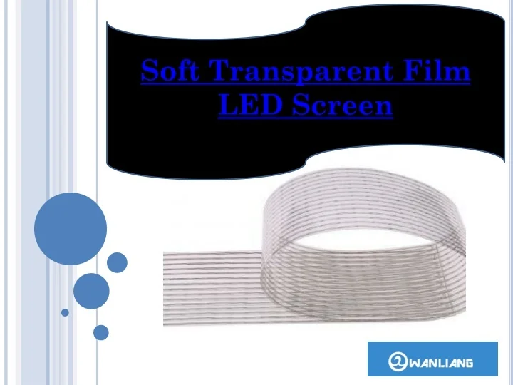 PPT - Soft Transparent Film LED Screen PowerPoint Presentation, free ...