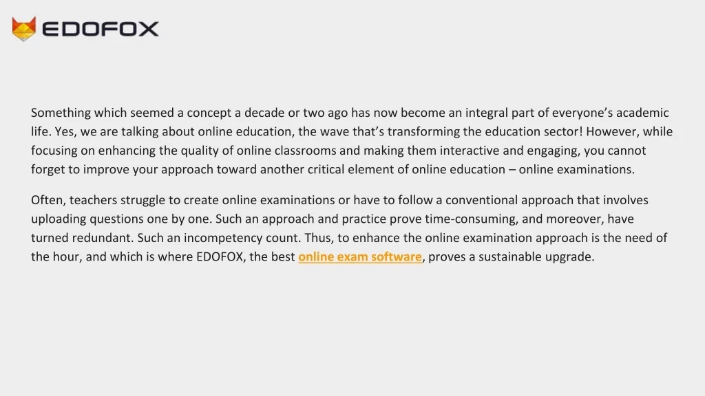 PPT - Enhance your Online Examination Approach with EDOFOX PowerPoint Presentation - ID:11006823
