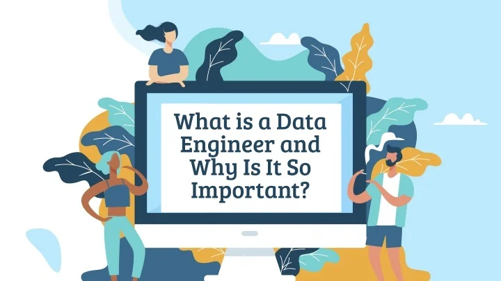 PPT - What is a Data Engineer and Why Is It So Important? PowerPoint ...