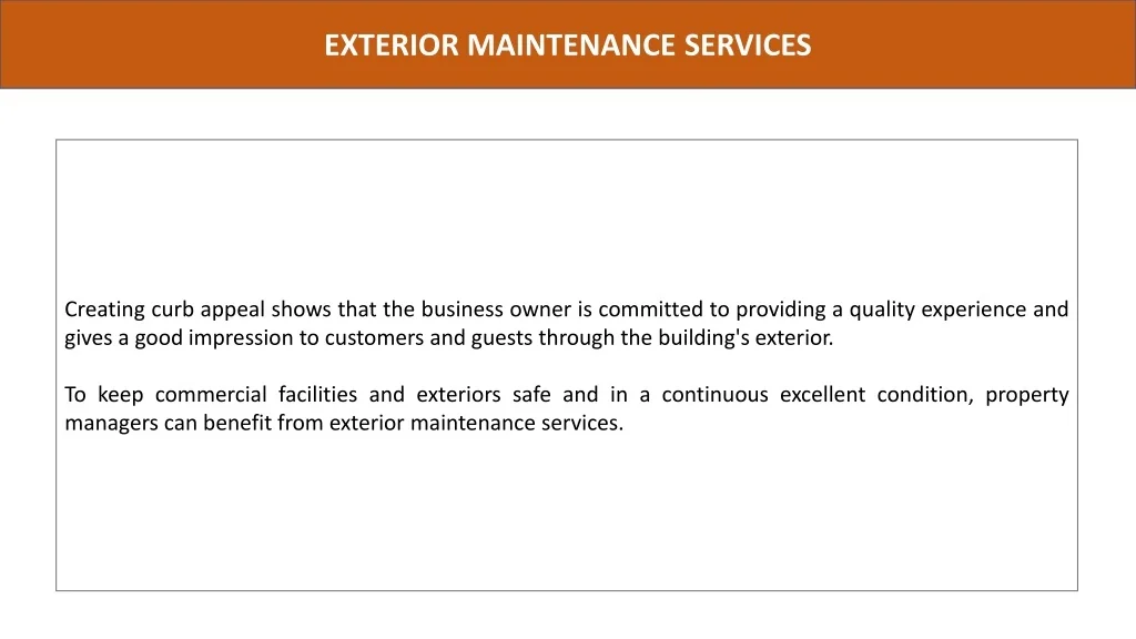 PPT - Reasons Exterior Maintenance is Important to Your Business ...