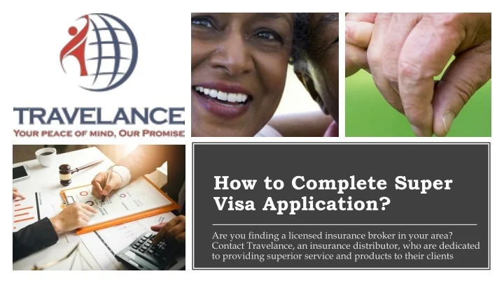 PPT - How to Complete Super Visa Application? || Process of Super Visa ...