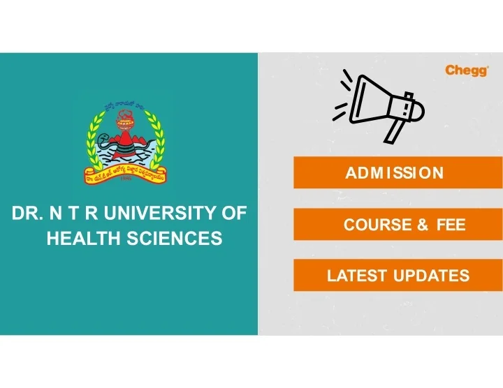 PPT - Dr N T R University of Health Sciences - [NTRUHS], Vijayawada ...