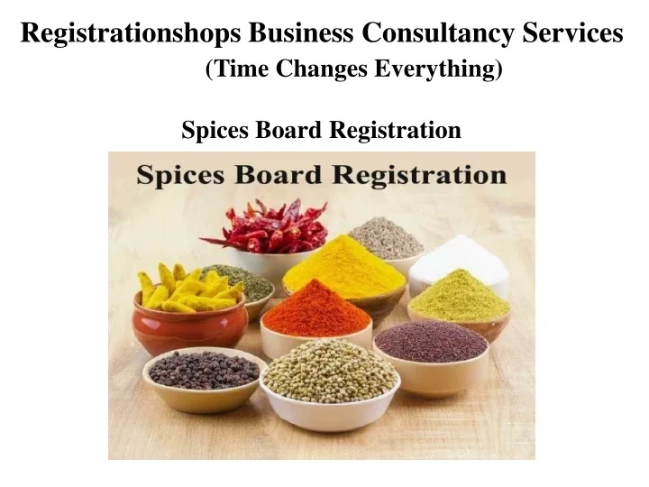 PPT - Spices board registration PowerPoint Presentation, free download ...