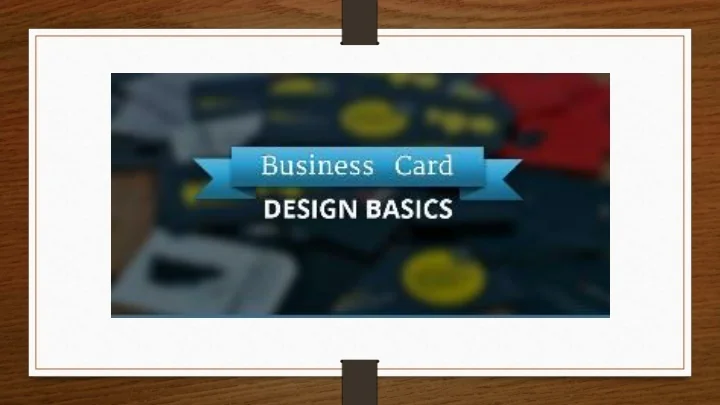 PPT - Business card design basics PowerPoint Presentation, free ...
