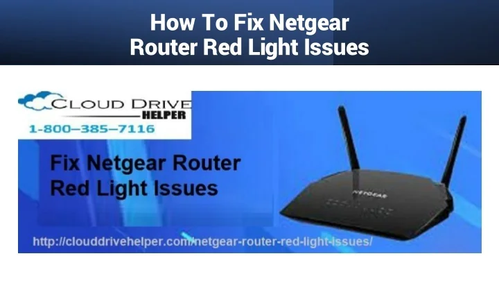 PPT - Fix Netgear Router Red Light Issues PowerPoint Presentation, free ...