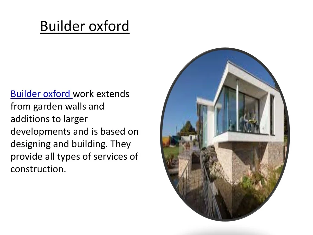 PPT - Construction companies in oxfordshire PowerPoint Presentation ...
