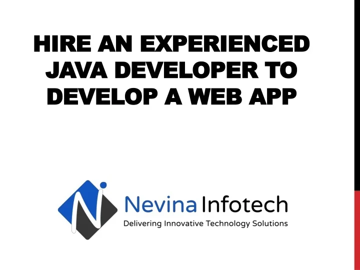 PPT - Hire an Experienced Java Developer to Develop a Web App ...