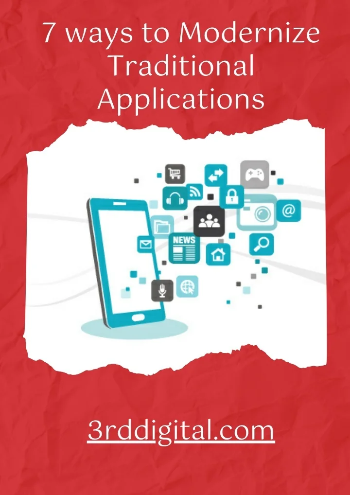 PPT - What are the Ways to Modernize Traditional Applications ...
