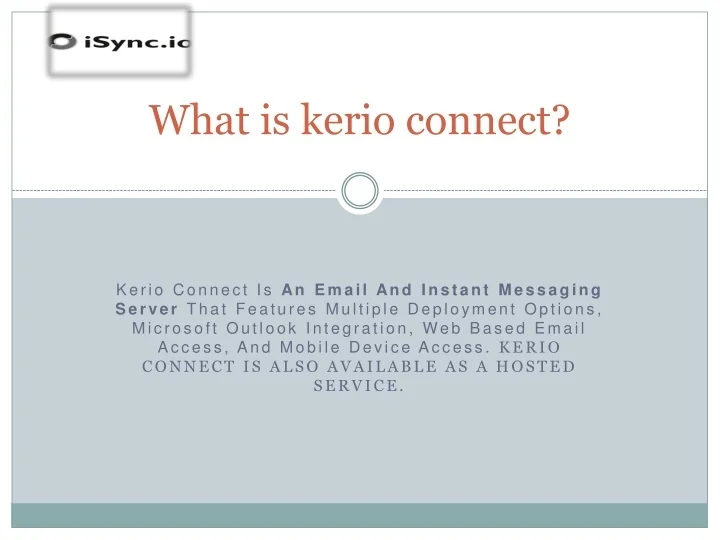 PPT - What is kerio connect email? PowerPoint Presentation, free ...