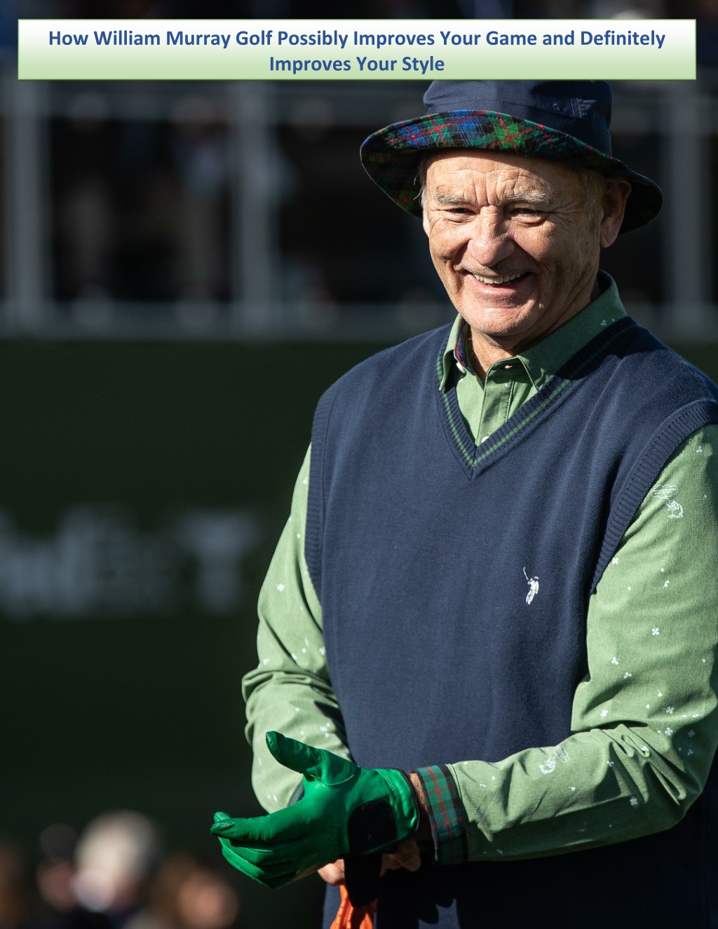 PPT - How William Murray Golf Possibly Improves Your Game and ... PPT - How William Murray Golf Possibly Improves Your Game and ...