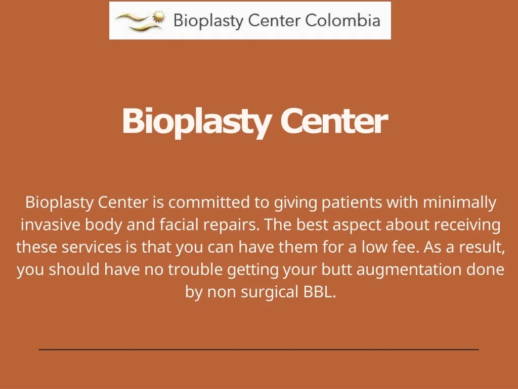 PPT - Bioplasty Center: Get Affordable and Reliable Butt Lifts ...