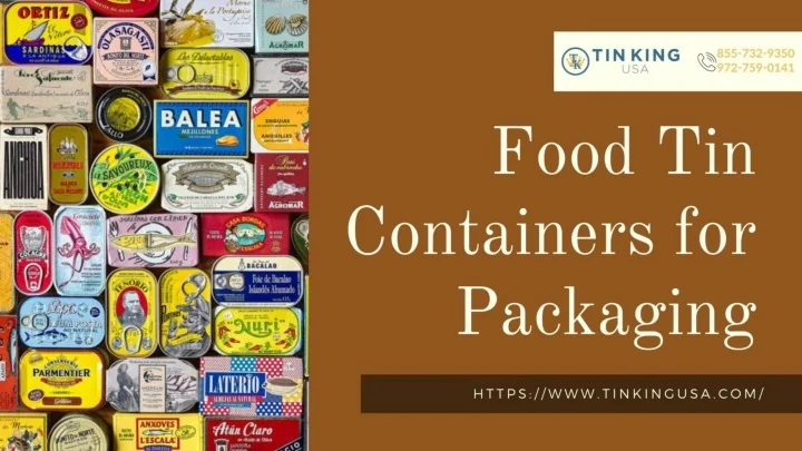 PPT - Customized Food Tin Packaging for Your Business - Tin King USA ...