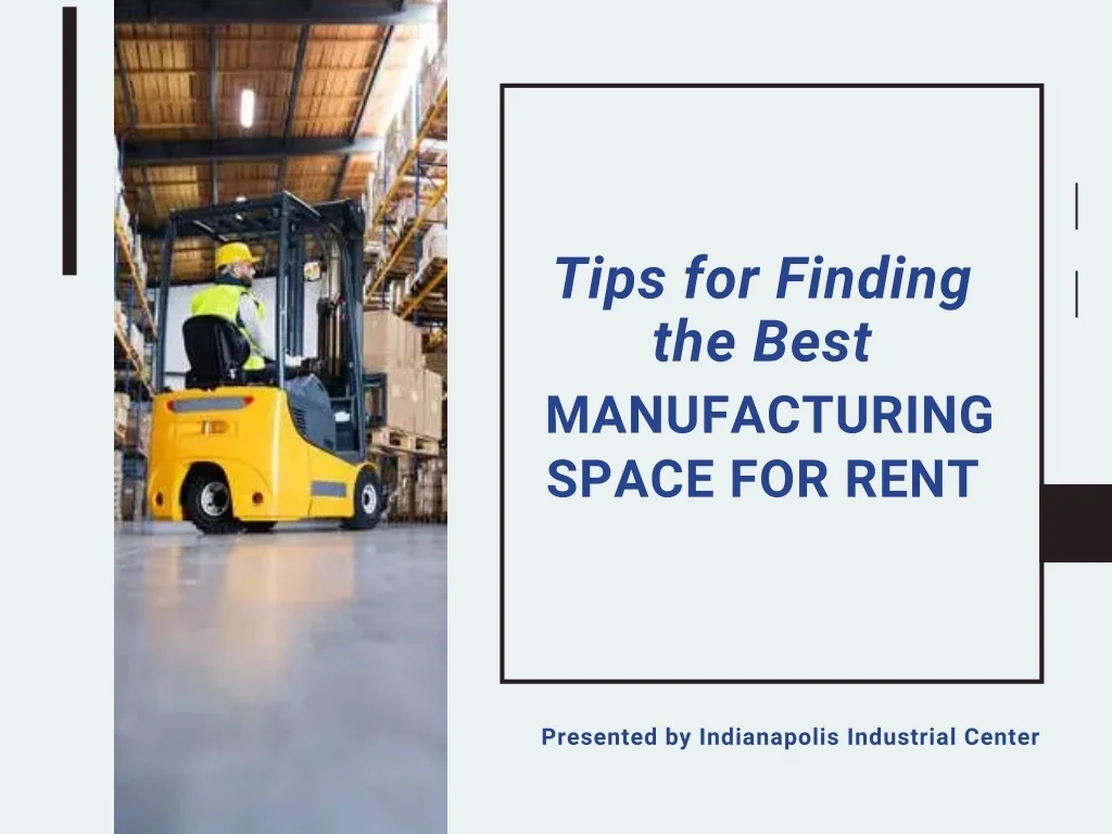 PPT - Industrial-Manufacturing-Space-for-Rent PowerPoint Presentation ...