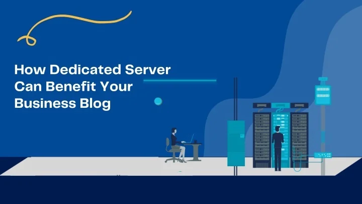 Ppt How Dedicated Server Can Benefit Your Business Blog Powerpoint