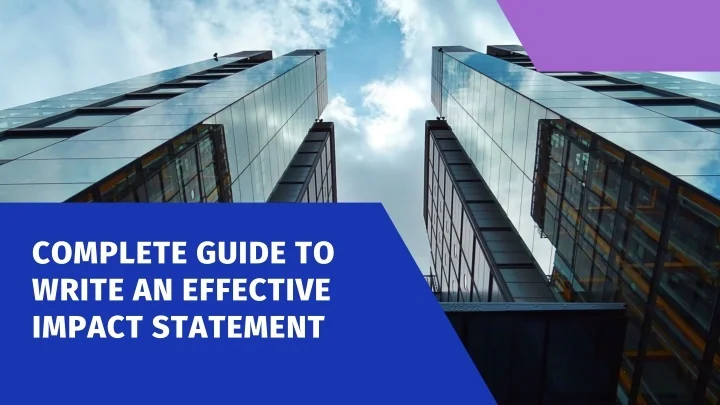 PPT - Complete Guide to write an effective impact statement PowerPoint ...