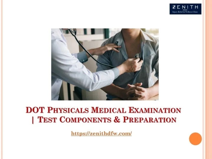 PPT - DOT Physicals Medical Examination - Test Components & Preparation ...
