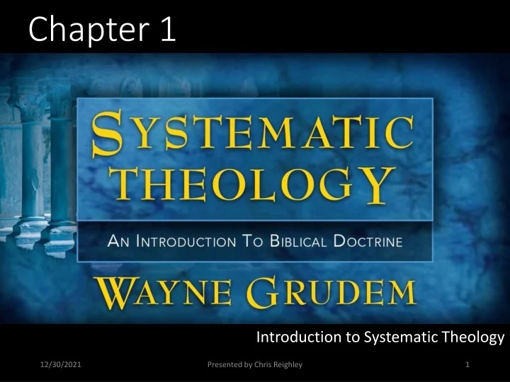 PPT - Systematic Theology: Chapter 1: Introduction to Systematic ...