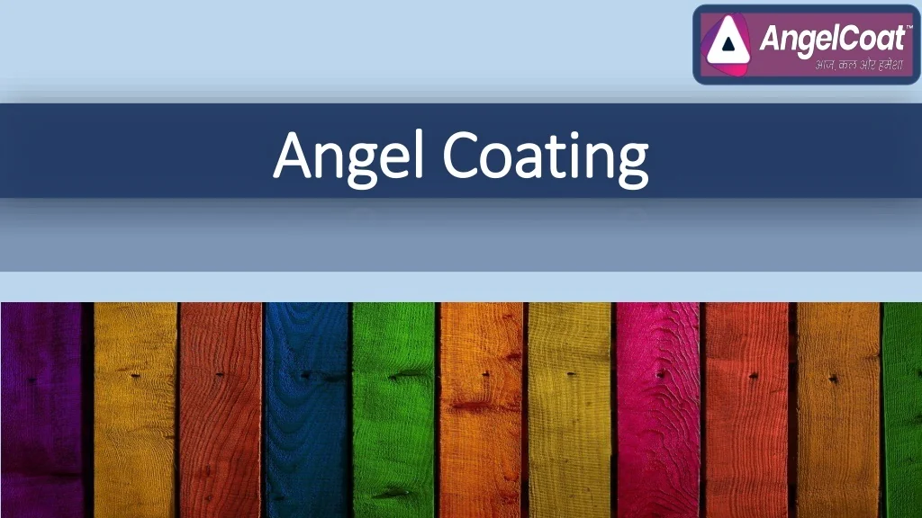 PPT - Wood Coatings, Industrial Coatings Manufacturer in Ahmedabad ...