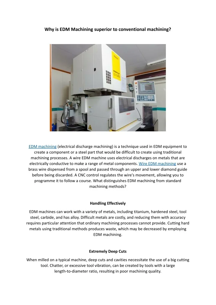 PPT - Why is EDM Machining Better than Traditional Machining ...