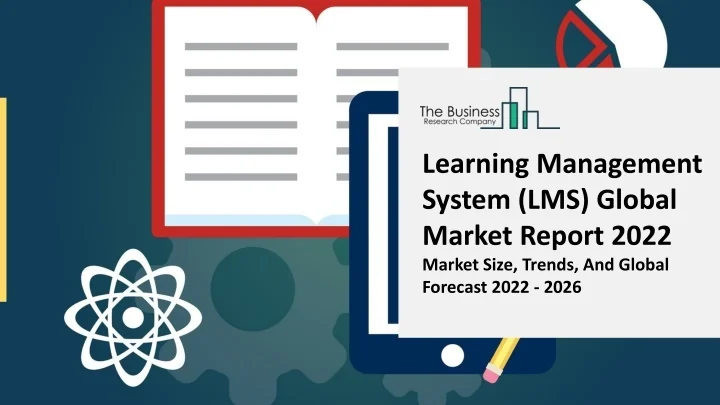 PPT - Learning Management System (LMS)Market Overview, Segmentation And ...