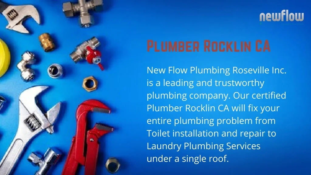 PPT - Best Plumber Rocklin CA - New Flow Plumbing Roseville PowerPoint ...