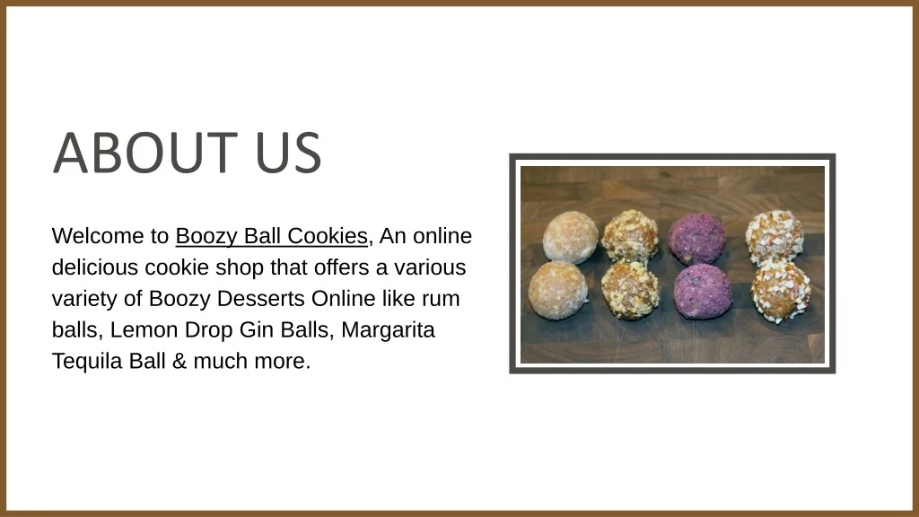PPT - Explore the Variety of Whiskey Balls|Boozy Ball Cookies ...
