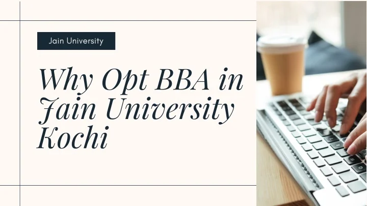 PPT - Why Opt BBA in Jain University Kochi PowerPoint Presentation ...