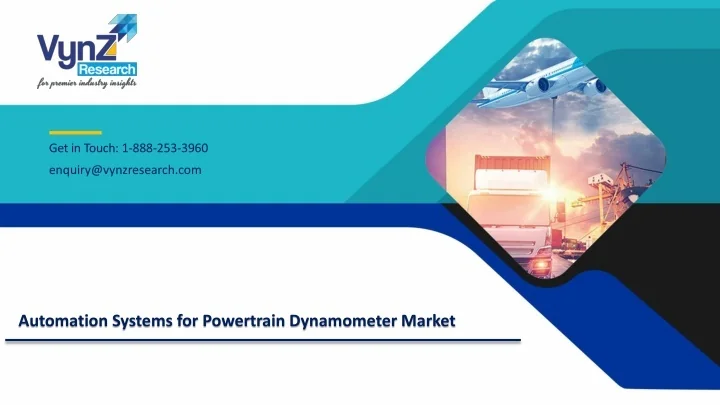 PPT - Automation Systems for Powertrain Dynamometer Market PowerPoint ...