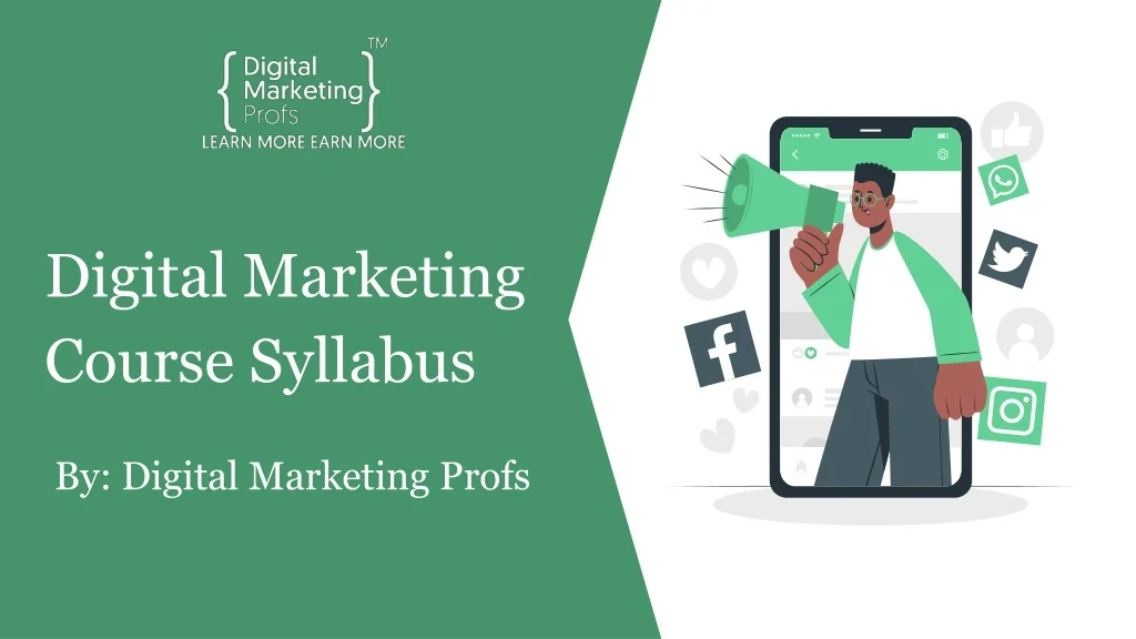 PPT - Digital Marketing Course Syllabus by Digital Marketing Profs ...