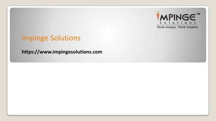 PPT - Best Leading Mobile App Development Company | Impinge Solutions ...