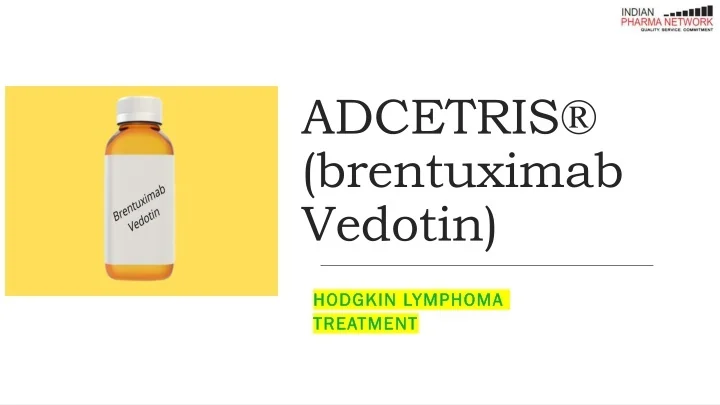 PPT - Adcetris: An Antibody-Drug Conjugate PowerPoint Presentation ...