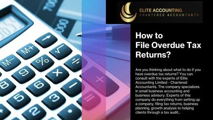 PPT - How to File Overdue Tax Returns? PowerPoint Presentation, free ...