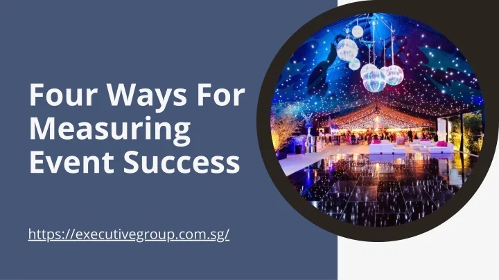PPT - Four Ways For Measuring Event Success PowerPoint Presentation ...