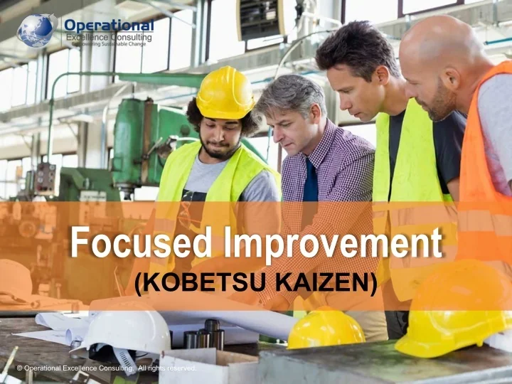 PPT - Focused Improvement (Kobetsu Kaizen) PowerPoint Presentation ...
