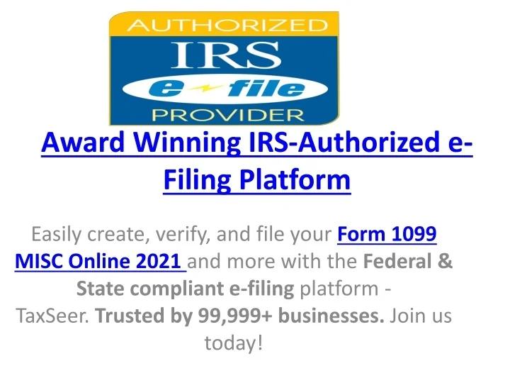 PPT - Award Winning IRS-Authorized e-Filing Platform PowerPoint ...