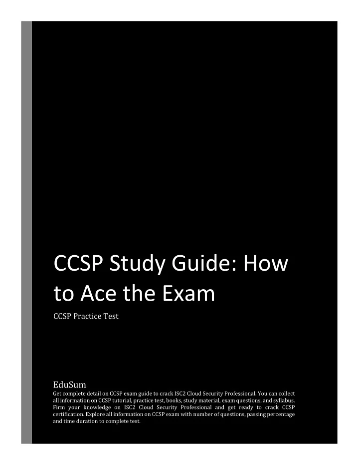 PPT - CCSP Study Guide: How to Ace the Exam PowerPoint Presentation ...