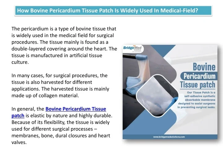 PPT - How Bovine Pericardium Tissue Patch Is Widely Used In Medical ...