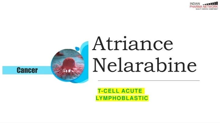 PPT - Nelarabine: A Chemotherapy Drug PowerPoint Presentation, free ...