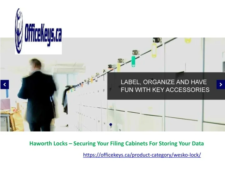 PPT - Haworth locks – Securing your filing cabinets for storing your ...