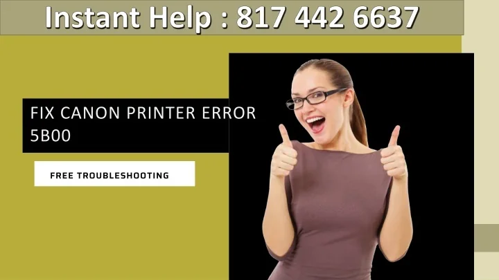PPT - How To Fix Canon Printer Error 5b00 - Call 8174426637 PowerPoint ...