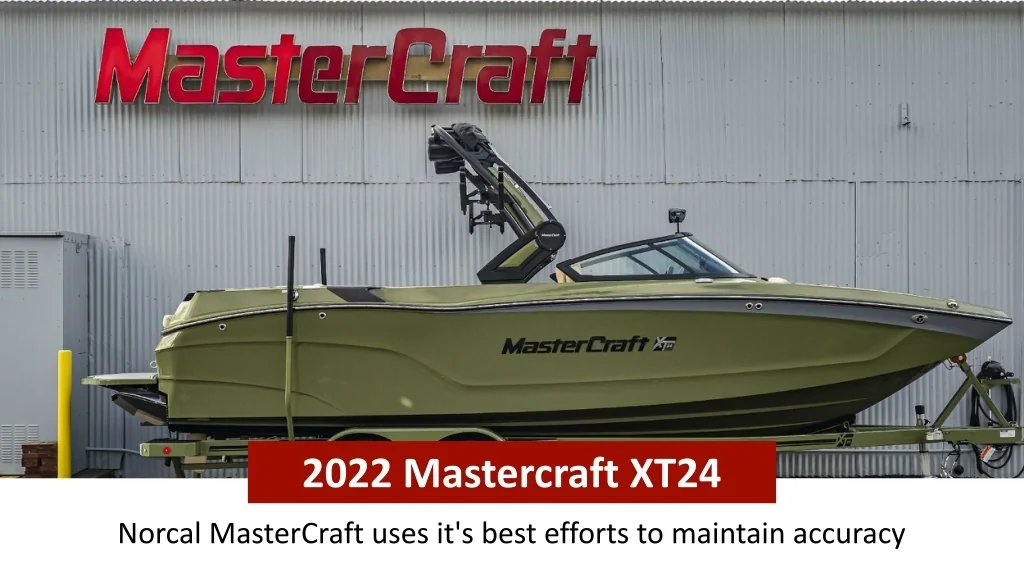 PPT - 2022 MASTERCRAFT XT24 - NorCal MasterCraft PowerPoint ...