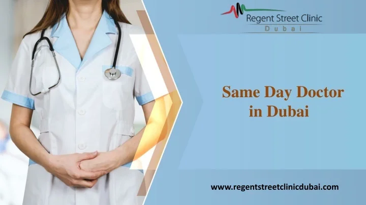 PPT - Same Day Doctor in Dubai PowerPoint Presentation, free download ...