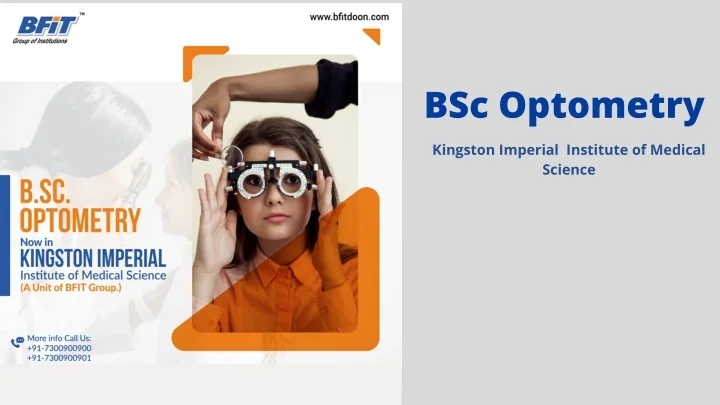 PPT - BSc Optometry college in Dehradun | KIIMS Dehradun PowerPoint ...